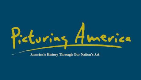 Picturing America | National Endowment for the Humanities (NEH)