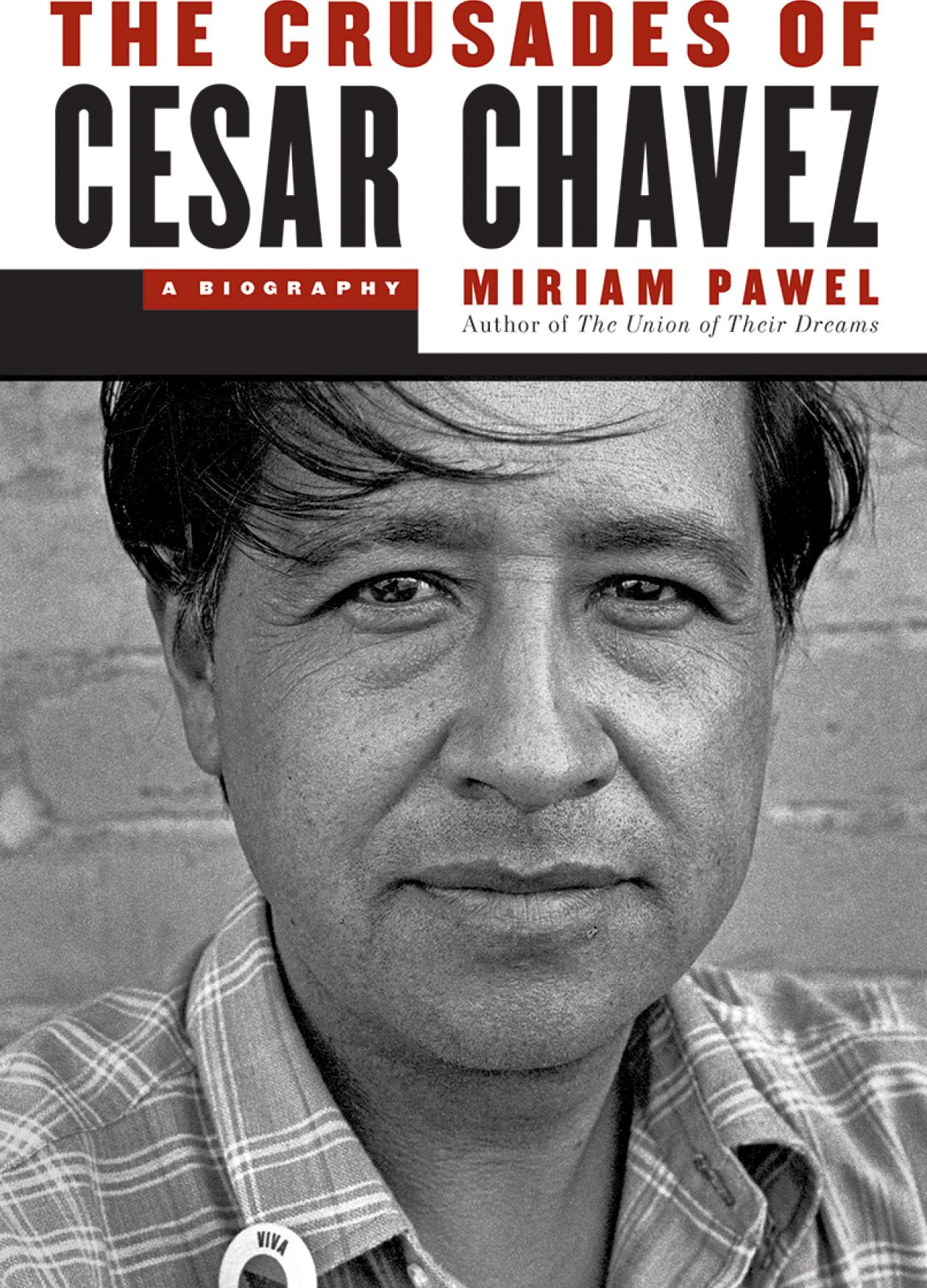 New Biography of Cesar Chavez Unearths Gritty Truth | National ... New Biography of Cesar Chavez Unearths Gritty Truth | National ...