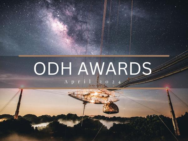 Announcing New ODH Awards (April 2024) | National Endowment for the ...